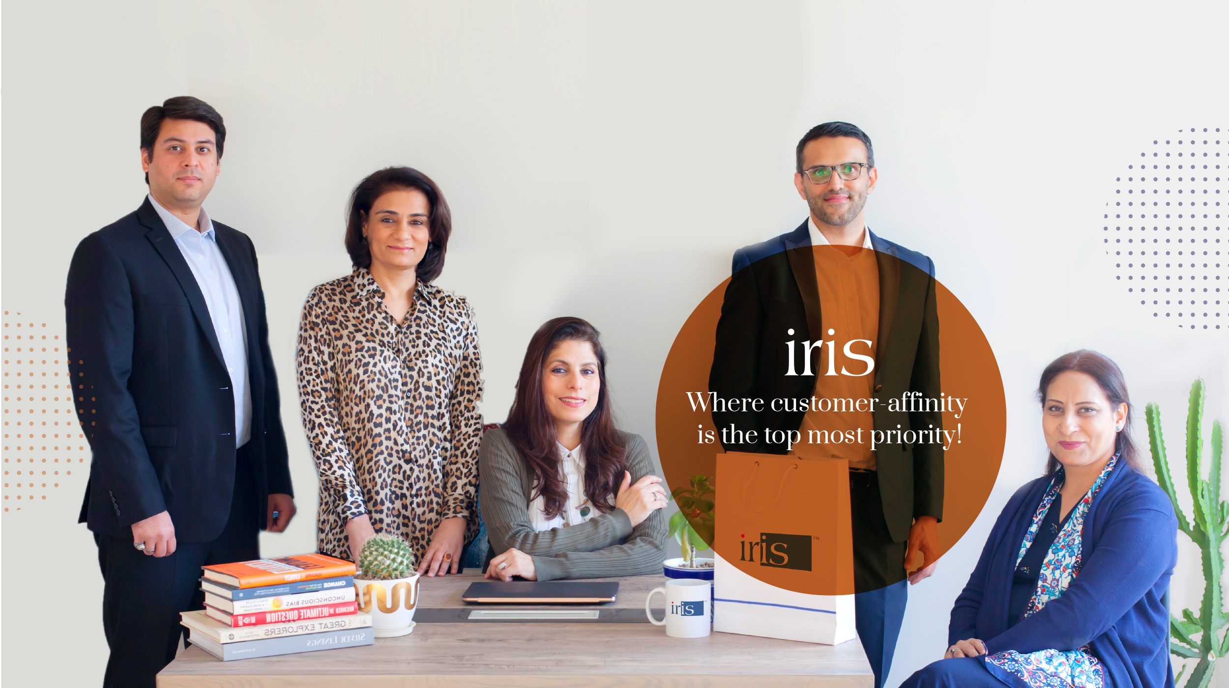 iris – where customer-affinity is the top most priority!